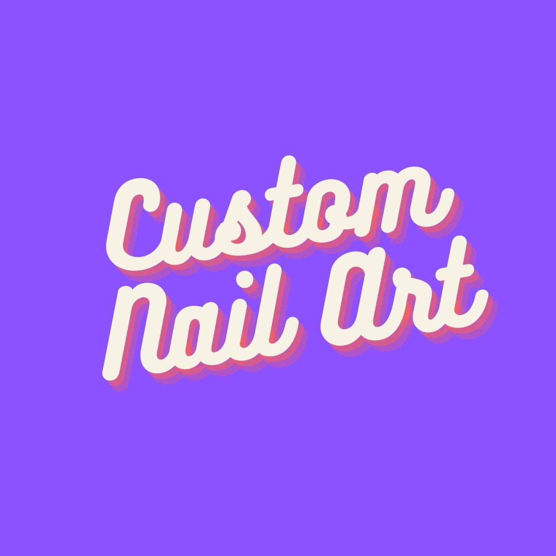 Custom Nail Art Add On | SammyGirlNailz